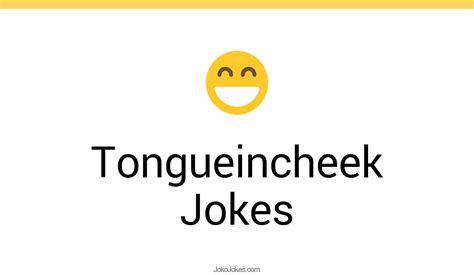 5 Tongueincheek Jokes And Funny Puns Jokojokes