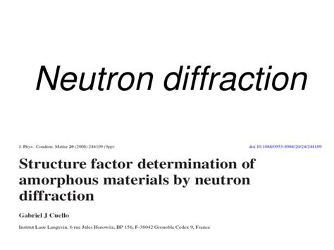 Ppt Neutron Diffraction Powerpoint Presentation Free Download Id