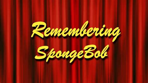 Remembering Spongebob 2024 Edition Youtube