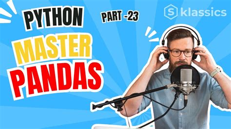 Master Pandas In Python From Basics To Real World Datasets