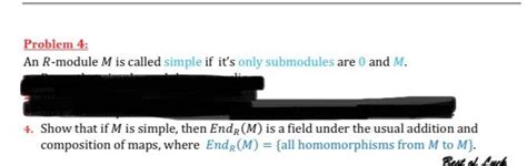 Solved Problem 4 An R Module M Is Called Simple If Its