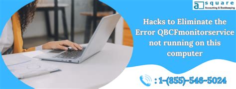 A Quick Guide To Fix Qbcfmonitorservice Not Running On This Computer In