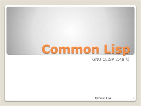 Ppt Common Lisp Powerpoint Presentation Free Download Id2707244