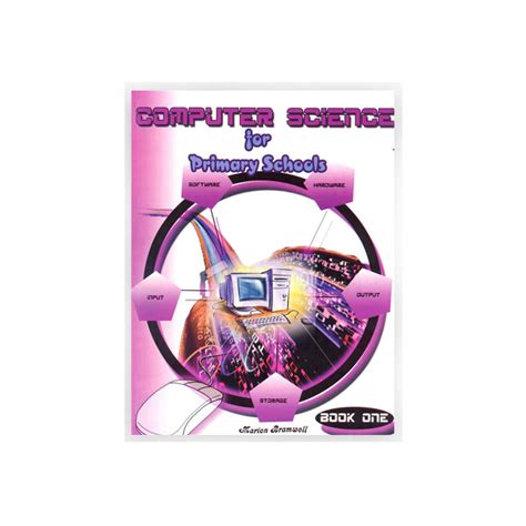 Computer Science For Primary School Book 1 Swbc