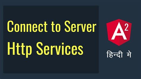 Services Connecting To Server Angular 2 In Hindi Urdu Vishacademy Youtube