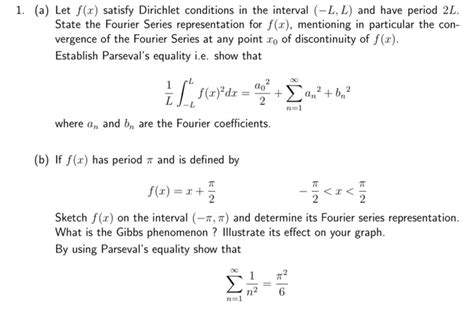 Solved 1 A Let F C Satisfy Dirichlet Conditions In The Chegg Com