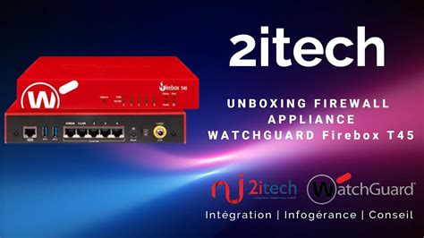Fire Wall Watchguard Firebox T Unboxing YouTube