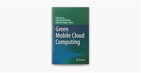 ‎green Mobile Cloud Computing By Debashis De Anwesha Mukherjee