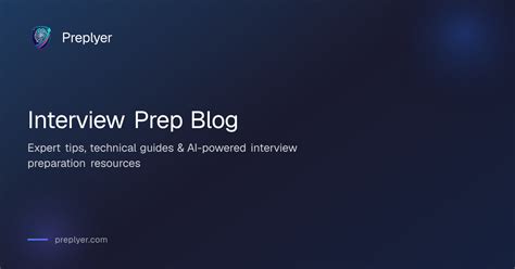 Interview Prep Blog Tips Guides And Career Advice Preplyer