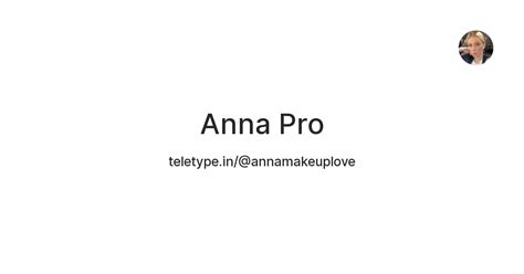 Anna Pro — Teletype