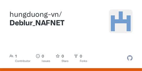 github hungduong vn deblur nafnet