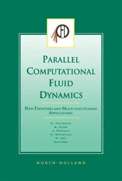 Parallel Computational Fluid Dynamics 2002 9780444506801 K Matsuno