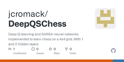 Github Jcromackdeepqschess Deep Q Learning And Sarsa Neural Networks Implemented To Learn