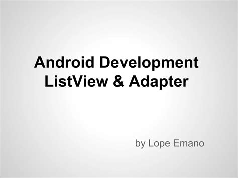Android Development Listview And Adapter Pdf