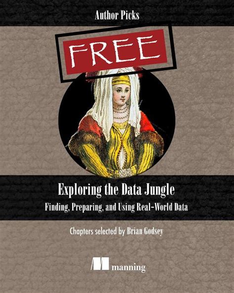 Introduction · Exploring The Data Junglefinding Preparing And Using Real World Data