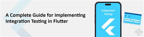 Implement Integration Testing In Flutter Codetrade By Codetrade India Medium