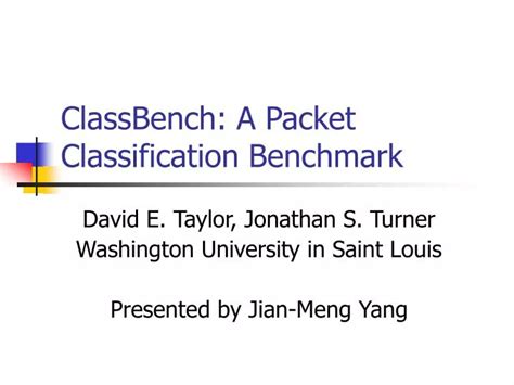 Ppt Classbench A Packet Classification Benchmark Powerpoint Presentation Id744768