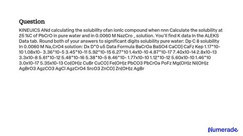 Solved Kinetics And Calculating The Solubility Of An Ionic Compound