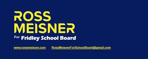 Ross Meisner Fridley School Board Fridley Mn