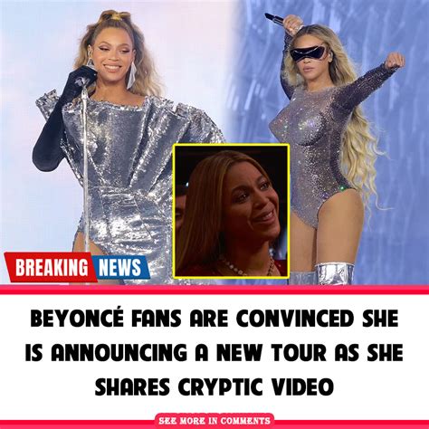 Beyoncé Fans Are Convinced She Is Announcing A New Tour As She Shares Cryptic Video Im Crying
