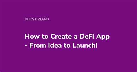 How To Build A DeFi App And All You Should Know About