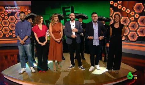 El Equipo De El Intermedio Se Despide Del P Blico De La Sexta Y Aclara Cu Ndo Volver