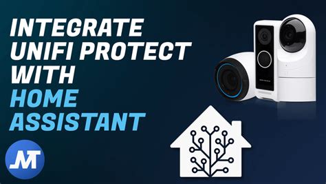 How To Integrate Uni Fi Protect With Home Assistant Juanmtech