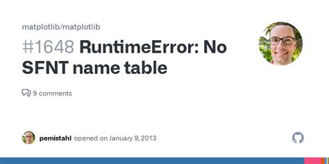 Runtimeerror No Sfnt Name Table · Issue 1648 · Matplotlibmatplotlib