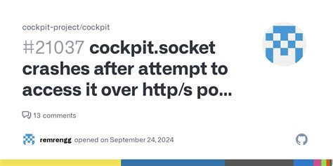 Cockpit Socket Crashes After Attempt To Access It Over S Port 9090 · Issue 21037 · Cockpit