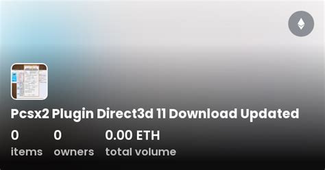 Pcsx2 Plugin Direct3d 11 Download Updated Collection Opensea
