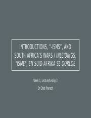 Week 1 Lecture 3 Pptx INTRODUCTIONS ISMS AND SOUTH AFRICA S WARS