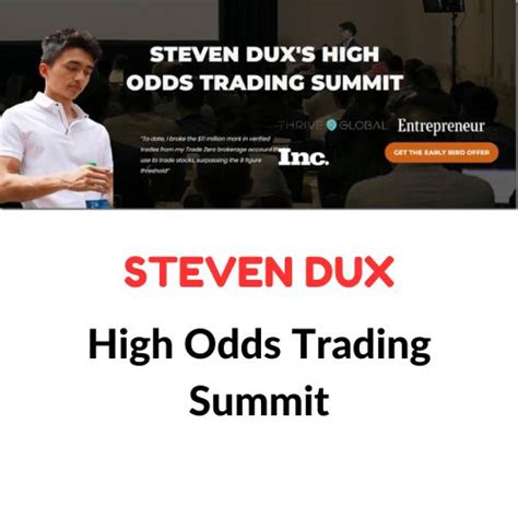 Steven Dux High Odds Trading Summit Thecoursepedia