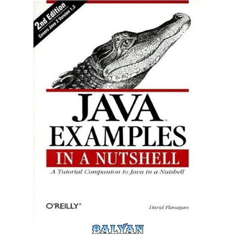 خرید و قیمت دانلود کتاب Java Examples In A Nutshell A Tutorial Companion To Java In A Nutshell