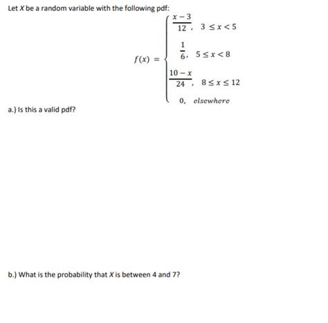 Solved Let X Be A Random Variable With The Following Pdf Chegg Com