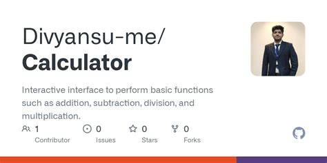 Github Divyansu Me Calculator Interactive Interface To Perform Basic Functions Such As