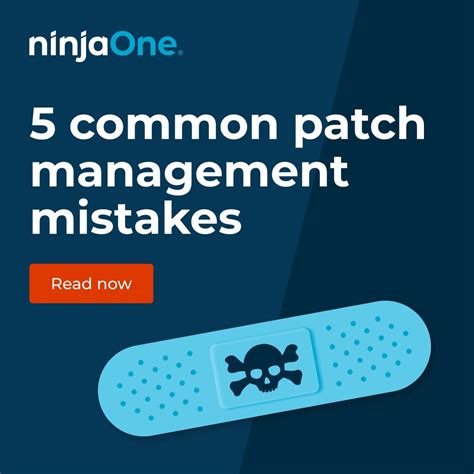 Ninjaone On Linkedin 5 Common Patch Management Mistakes Ninjaone