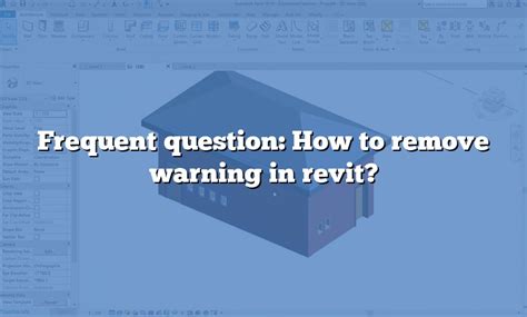 Frequent Question How To Remove Warning In Revit Caddikt