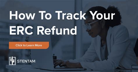 How To Track Your ERC Refund Detailed Guide StenTam