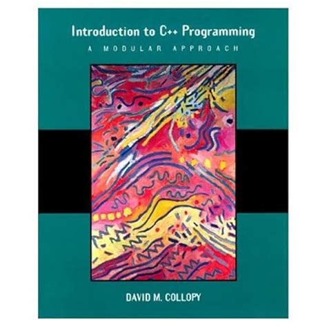 Introduction To C Programming A Modular Approach Collopy David M