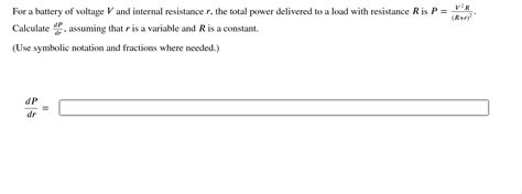 solved for a battery of voltage v ﻿and internal resistance