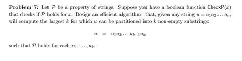 Solved Problem 7 Let P Be A Property Of Strings Suppose Chegg Com
