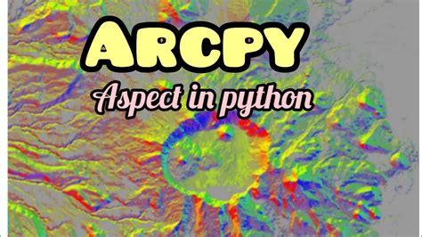 Aspect In Arcpy Youtube