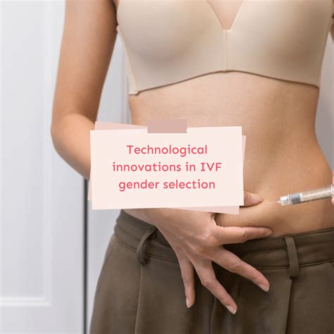 Ivf And Gender Selection With Fertility Treatment Everything You Need