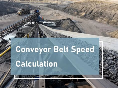 conveyor belt speed calculation