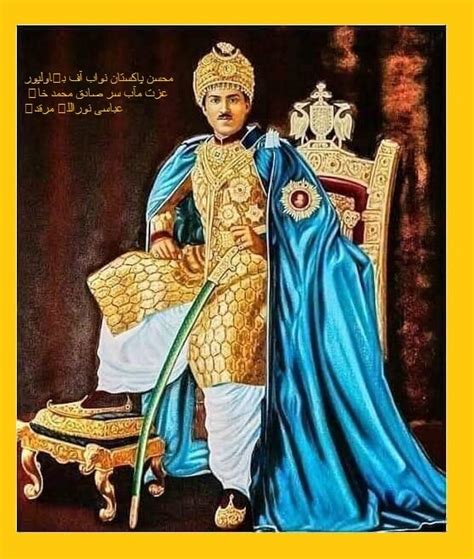Mohsin Pakistan Honorable Nawab Of Bahawalpur Sir Sadiq Muhammad Khan