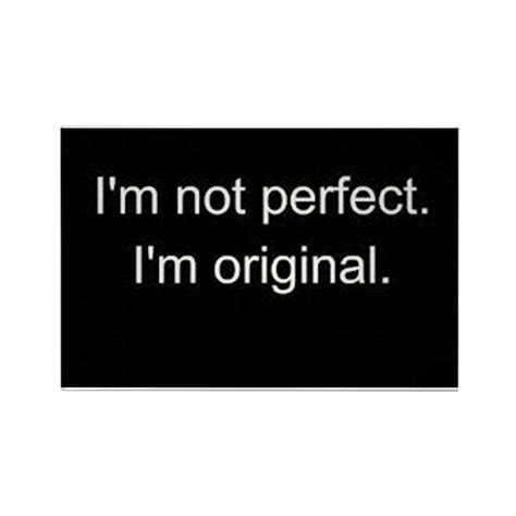 Im Not Perfect Im Original Rectangle Magnet By Listing Store 11533015