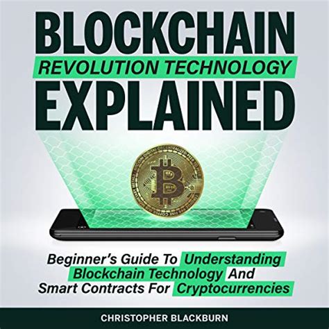 Blockchain Revolution Technology Explained Beginners Guide To Understanding Blockchain