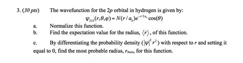 Solved The Wavefunction For The 2p Orbital In Hydrogen Is