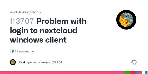 Problem With Login To Nextcloud Windows Client · Issue 3707