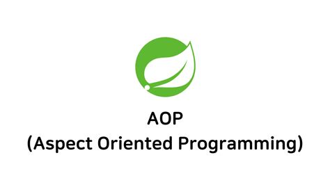 Spring Aopaspect Oriented Programming